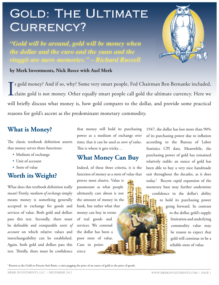 Merk Investments - Gold: The Ultimate Currency?